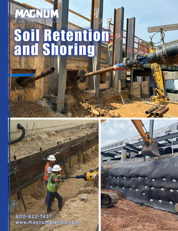 Soil Retention and Shoring - Magnum Piering